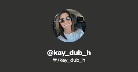 Kay Dub H Linktree