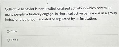 Solved Collective Behavior Is Non Institutionalized Activity