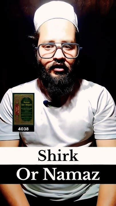 Shirk Or Namaz Shorts Viral Youtubeshorts Shortsfeed Shortsvideo Shirk Namaz Kkbudauni