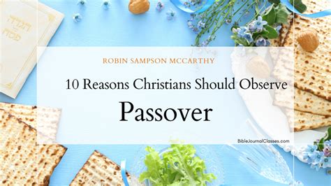 10 Reasons Christians Should Observe Passover