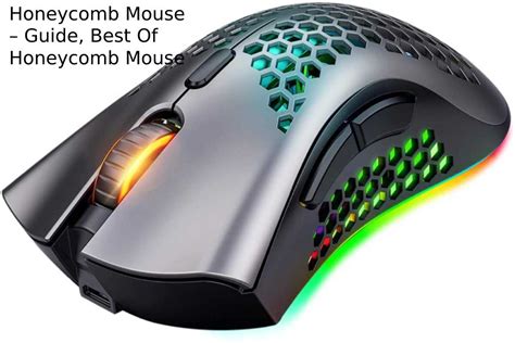Honeycomb Mouse Guide Best Of Honeycomb Mouse