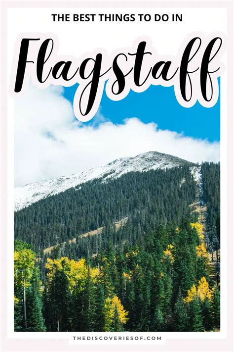 Best Things To Do In Flagstaff — The Discoveries Of