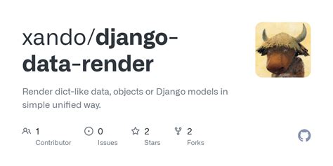 GitHub Xando Django Data Render Render Dict Like Data Objects Or Django Models In Simple