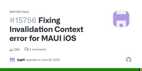 Fixing Invalidation Context Error For Maui Ios · Dotnet Maui