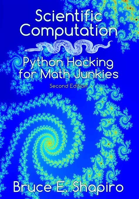 scientific computation python hacking for math junkies
