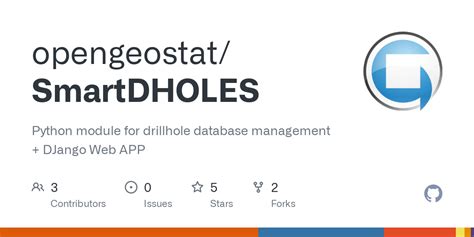 GitHub Opengeostat SmartDHOLES Python Module For Drillhole Database Management DJango Web APP