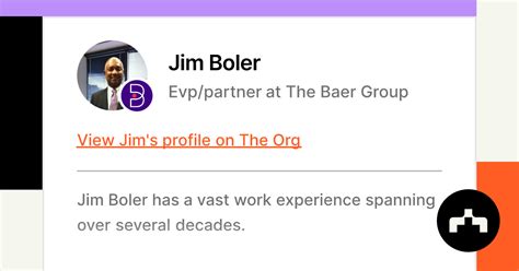 Jim Boler Evp Partner At The Baer Group The Org