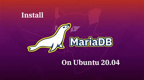 How To Install MariaDB On Ubuntu ITzGeek
