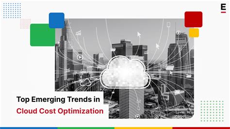 Top Emerging Trends In Cloud Cost Optimization Extentia