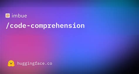 Imbuecode Comprehension · Datasets At Hugging Face
