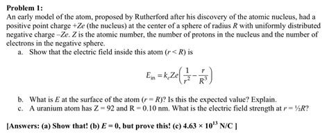 Solved Problem An Early Model Of The Atom Proposed By Chegg Com