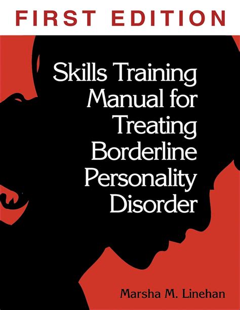 Skills Training Manual For Treating Borderline Personality
