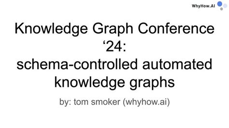 The Knowledge Graph Conference On Linkedin Whyhowais Talk At The