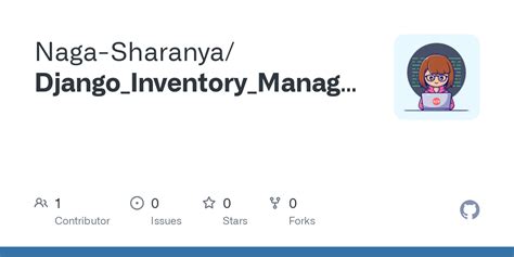 Github Naga Sharanyadjangoinventorymanagementproject