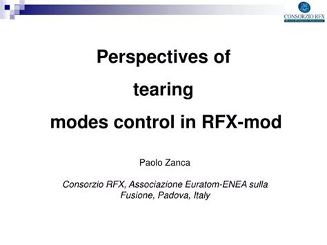 Ppt Perspectives Of Tearing Modes Control In Rfx Mod Powerpoint Presentation Id5660421