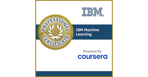 Ibm Machine Learning Professional Certificate Credly