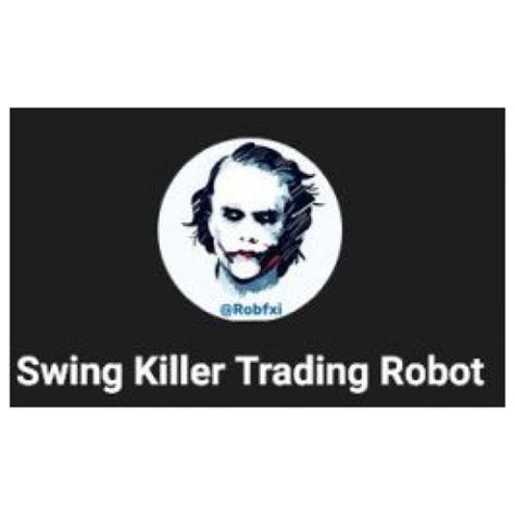 Swing Killer Trading Robot Forex Ea Download