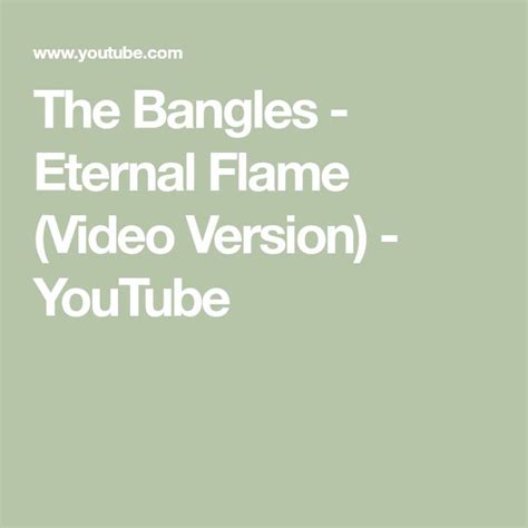 The Bangles Eternal Flame Video Version Youtube Eternal Flame