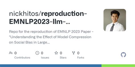 github nickhitos reproduction emnlp2023 llm compression social bias repo for the reproduction