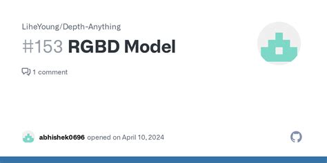 Rgbd Model · Issue 153 · Liheyoungdepth Anything · Github