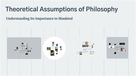 Theoretical Assumptions Of Philosophy By Eduardo Castanos On Prezi