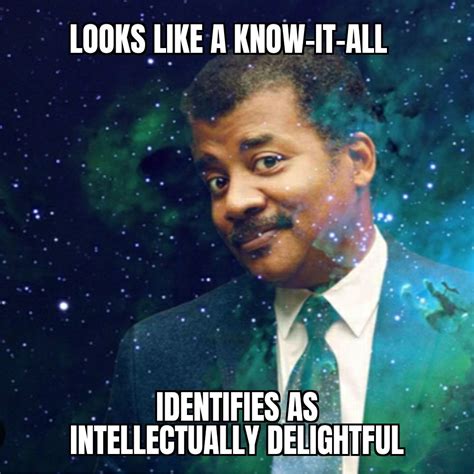 Degrasse Tyson Memes Neil Degrasse Tyson Badass Meme S Tenor