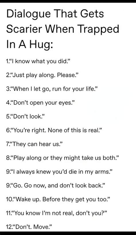Dialogue That Gets Scarier When Trapped In A Hug Writing Expressions