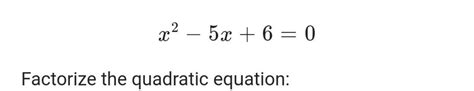 X2−5x60factorize The Quadratic Equation Filo