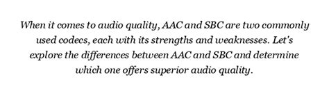 Which Is Better Aac Or Sbc