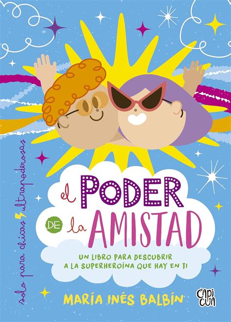 El Poder De La Amistad Inés Balbín María Mx Libros