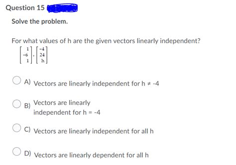 Solved Question Solve The Problem For What Values Of H Chegg