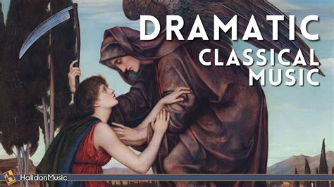 Dramatic Classical Music Youtube