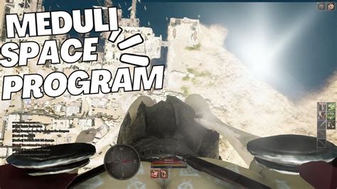 Meduli Space Program Youtube
