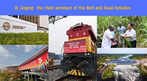 Xi Jinping The Chief Architect Of The Belt And Road Initiative Belt