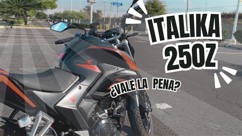 La Italika 250z ¿vale La Pena Review Y Top Speed Youtube