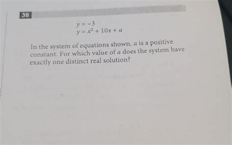 38 Y 3 Y X 2 10x A In The System Of Equations Shown A Is A Positive