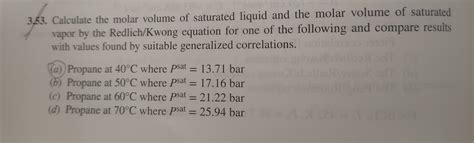 Solved 353 Calculate The Molar Volume Of Saturated Liquid