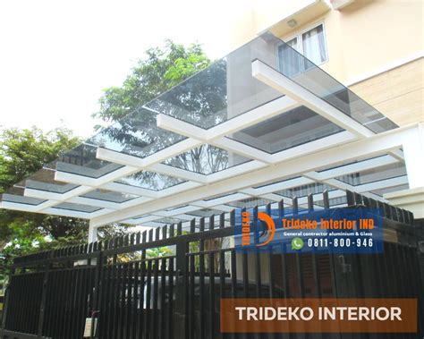 Kanopi Kaca Tempered Carport Di Cikupa 2025 Trideko