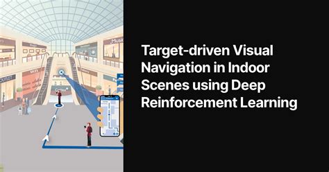 Target Driven Visual Navigation In Indoor Scenes Using Deep