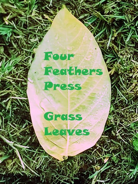 Four Feathers Press Grass Leaves