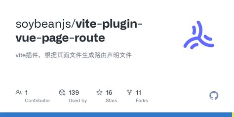 Github Soybeanjsvite Plugin Vue Page Route Vite插件，根据页面文件生成路由声明文件