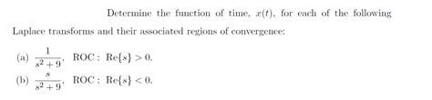Solved Determine The Function Of Time X T For Each Of The Chegg