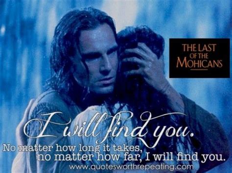 The Last Of Mohicans Quotes Quotesgram