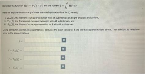 Solved Consider The Function Fx41−x2 And The Number