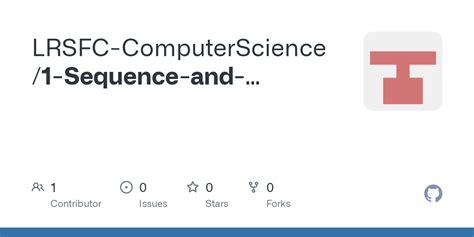 GitHub LRSFC ComputerScience Sequence And Selection Python Challenge