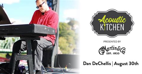 Acoustic Kitchen W Dan Dechellis
