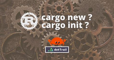 Rust Cargo New と Cargo Init の違い Dottrail