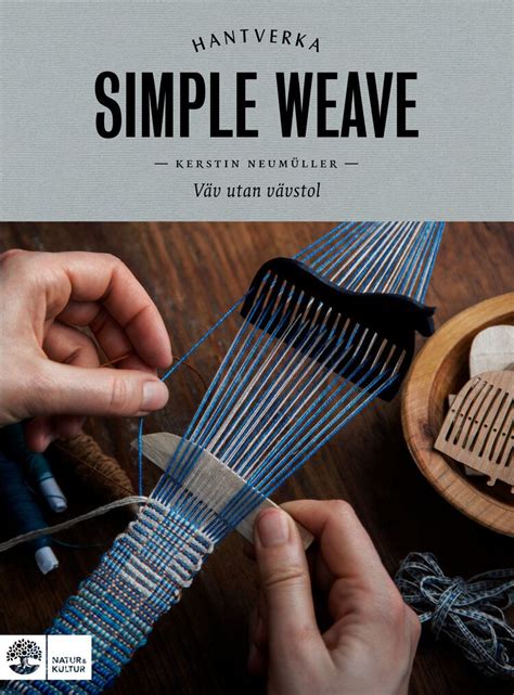 Presenting My New Book Simple Weave Artofit