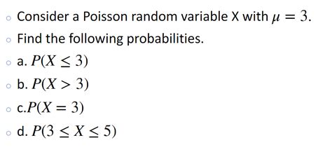 solved consider a poisson random variable x with μ 3 find