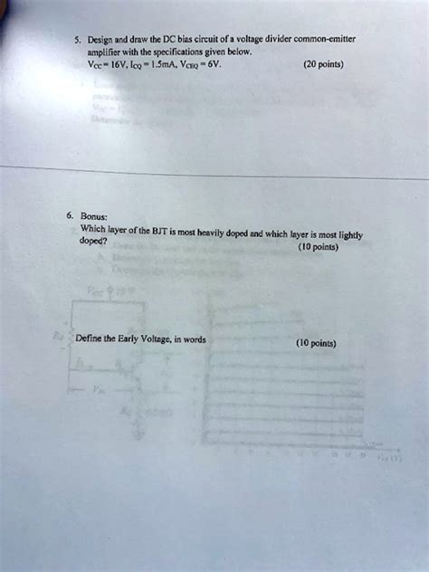 Solved 5 Design And Draw The Dc Bias Circuit Of A Voltage Divider